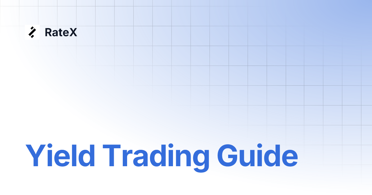 Yield Trading Guide | RateX
